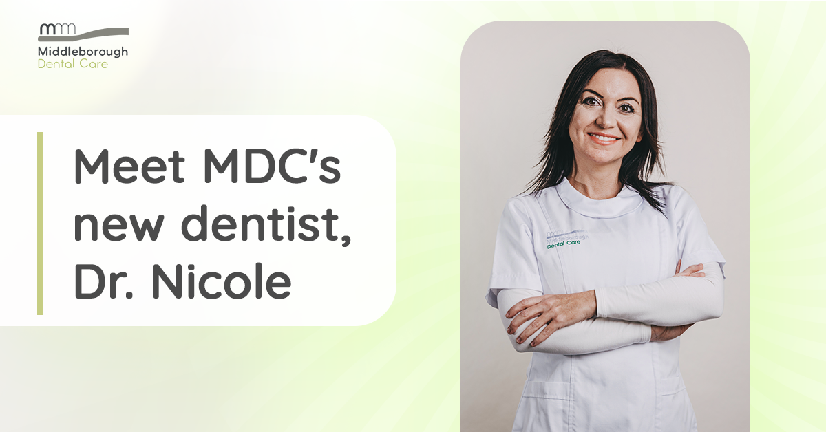 Meet Middleborough Dental Care’s new dentist, Dr Nicole Wright - Middleborough Dental Care