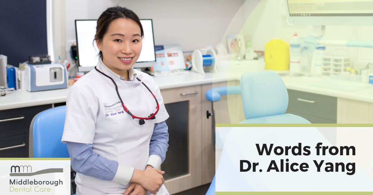Words from Dr. Alice Yang - Middleborough Dental Care